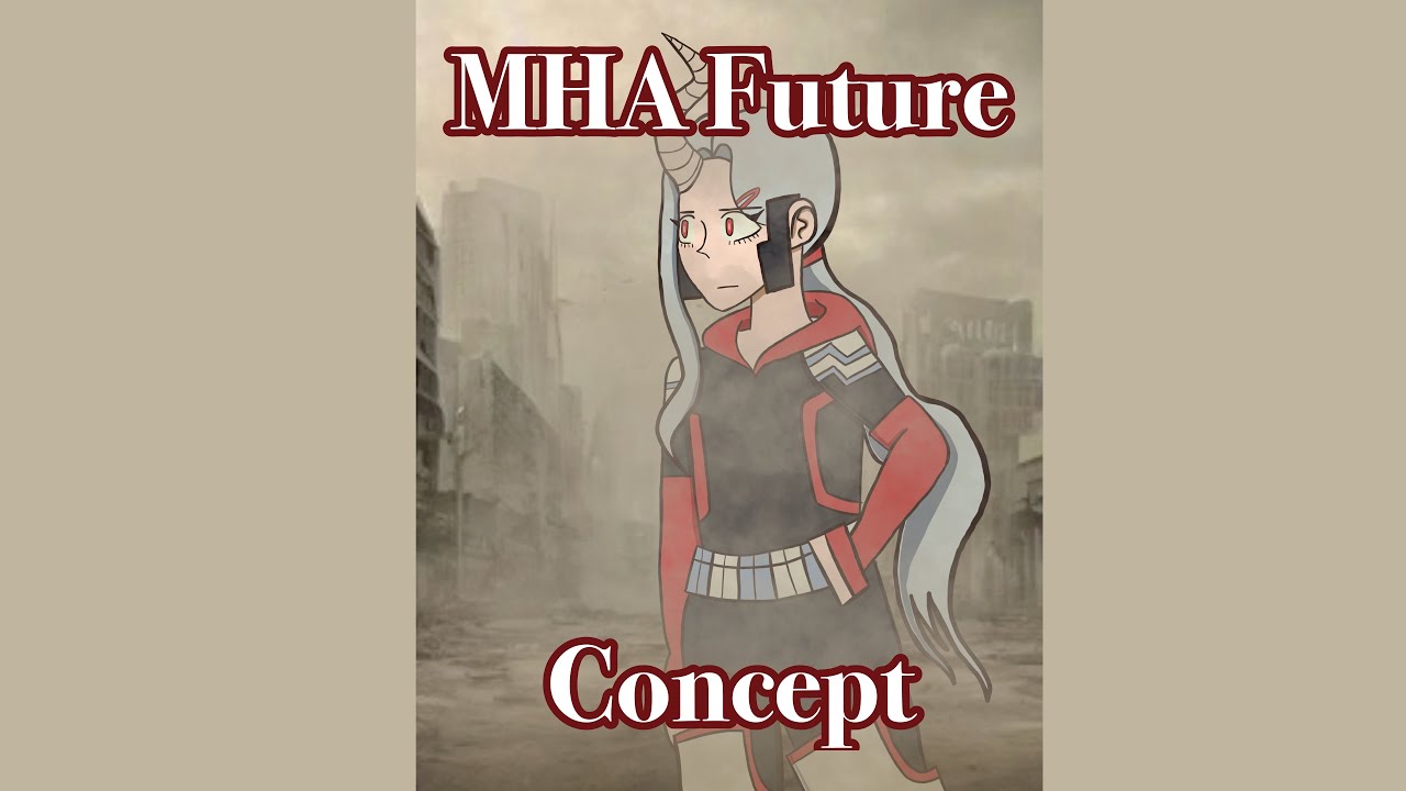 MHA Future Eri Design/Idea - YouTube