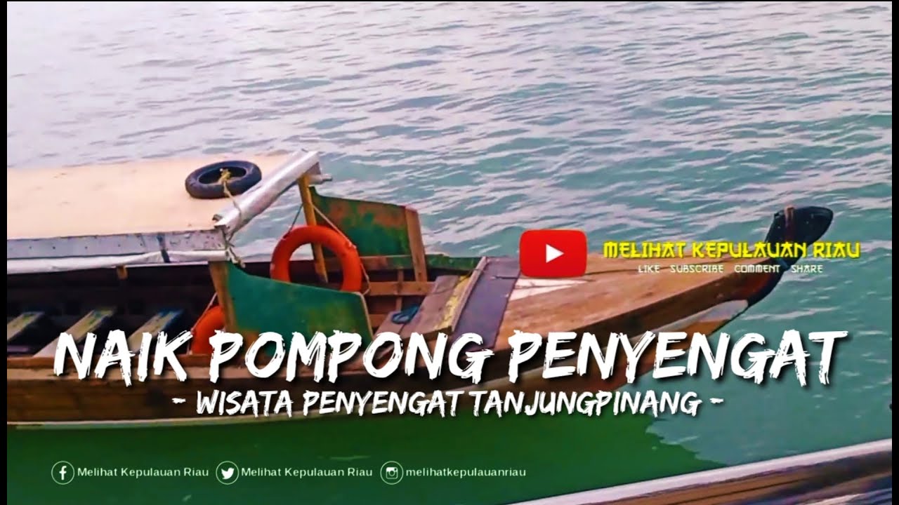 TANJUNGPINANG : Naik Pompong Kayu, Pulau Penyengat - YouTube