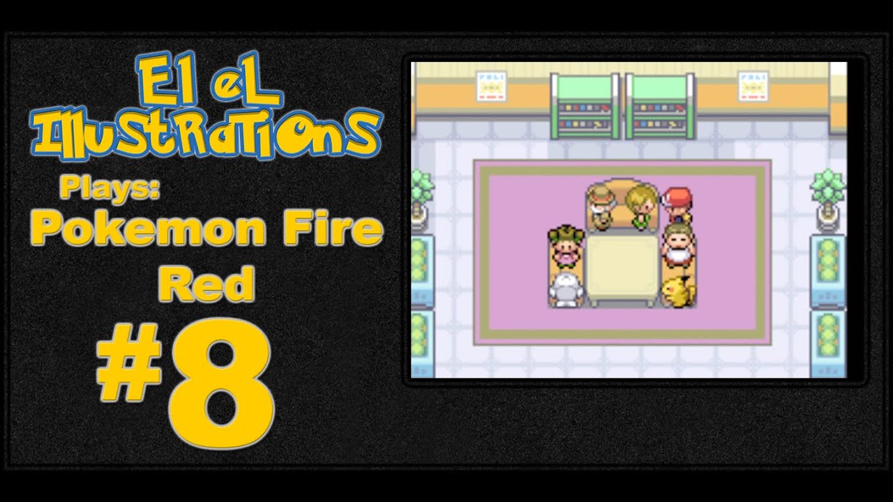 El El Plays Pokemon Fire Red Episode 8: Trio Trio Trio - YouTube