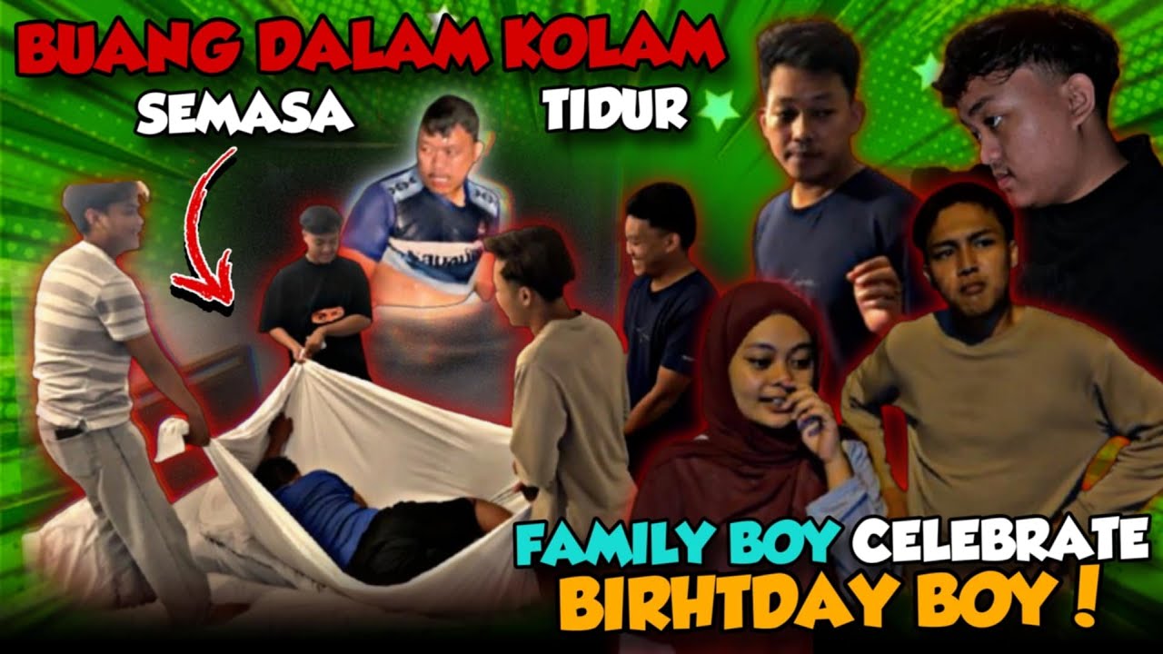 TAHUN BARU BOY KENA BUANG DALAM KOLAM DISAAT SEDANG TIDUR!! ADIK BERADIK TAKDE MANFAAT!!! - YouTube