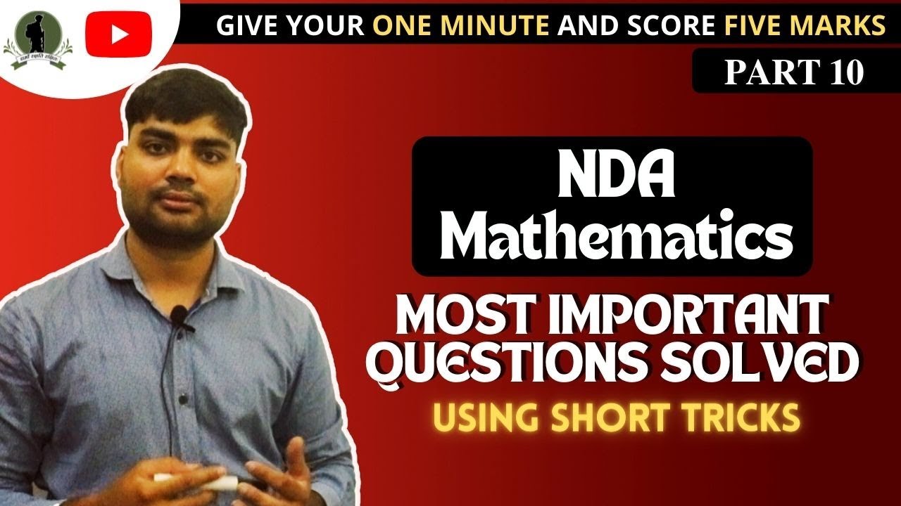 NDA Maths Important Questions Solved Using SHORT TRICKS | NDA ...