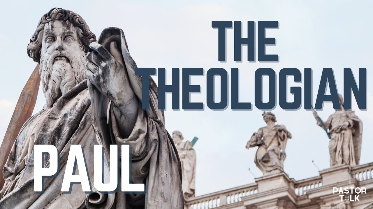 Paul | The Theologian - YouTube