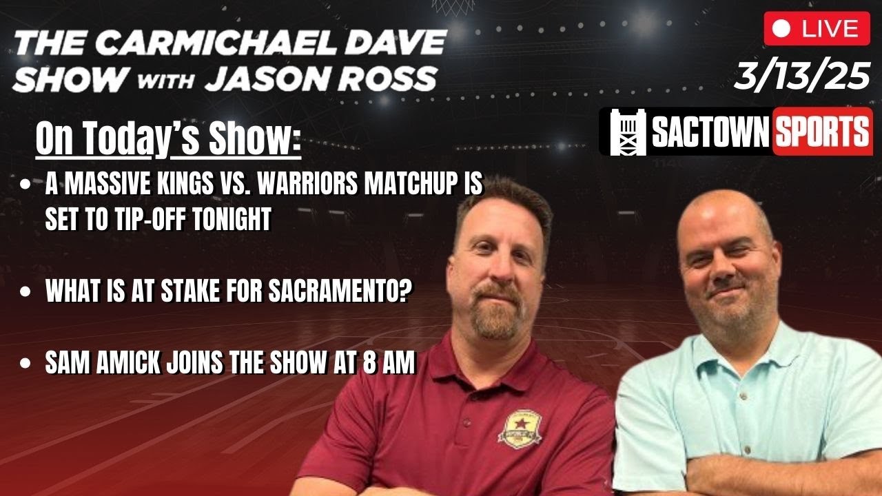 It's a BIG day for the Sacramento Kings | The Carmichael Dave Show with ...