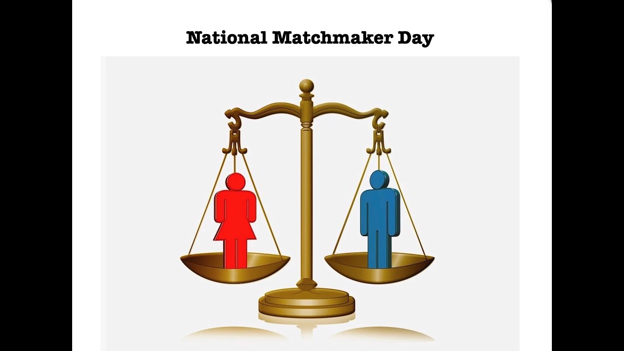 August 31st is National Matchmaker Day - YouTube