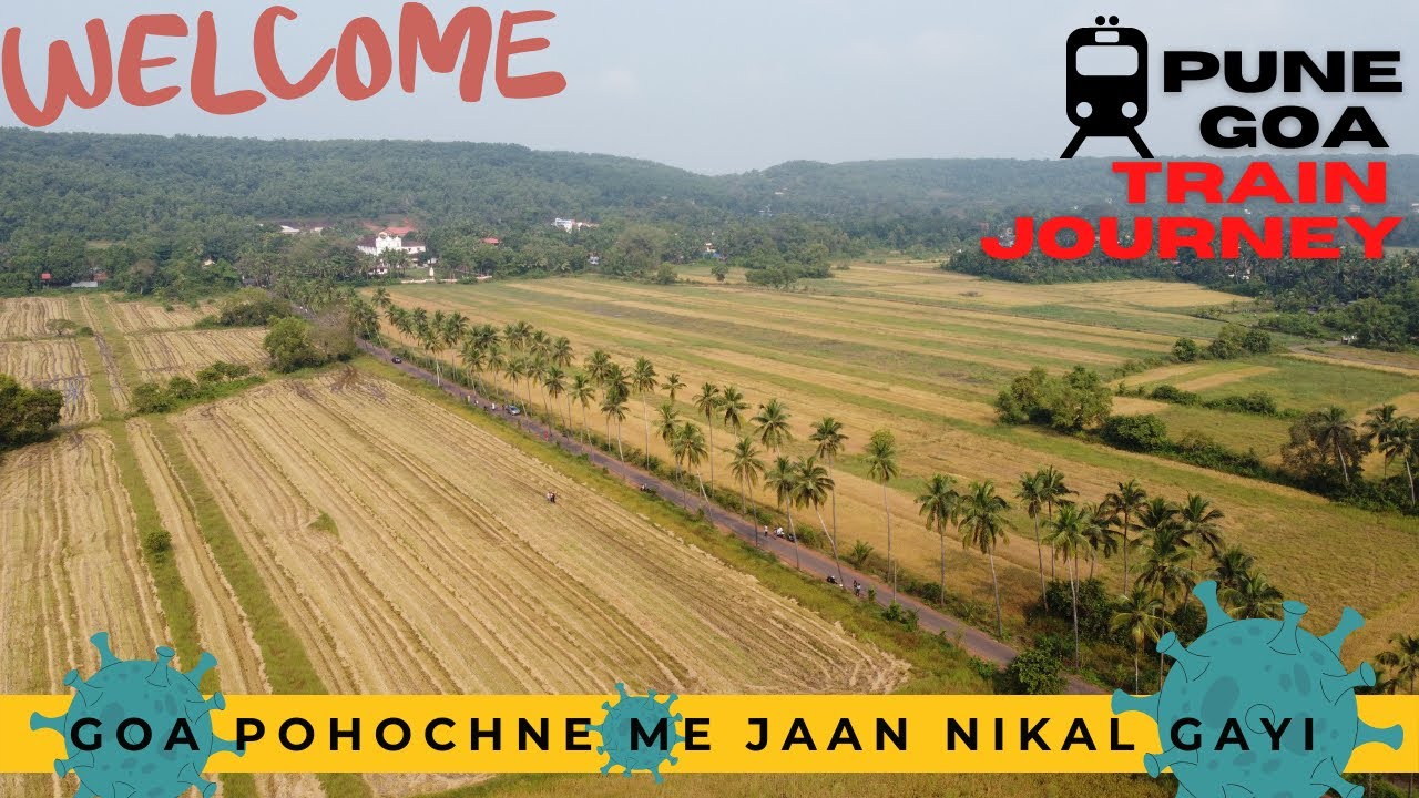 PUNE TO GOA TRAIN JOURNEY | GOA EXPRESS | MY FIRST MISTAKE IN GOA TRIP ...