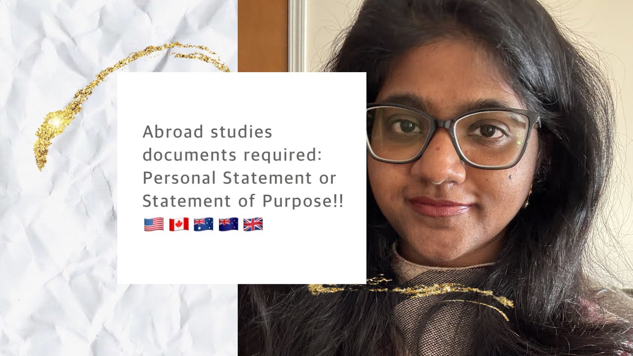 Abroad studies documents required: Personal Statement or Statement of Purpose!!🇺🇸🇨🇦🇦🇺🇳🇿🇬🇧 - YouTube