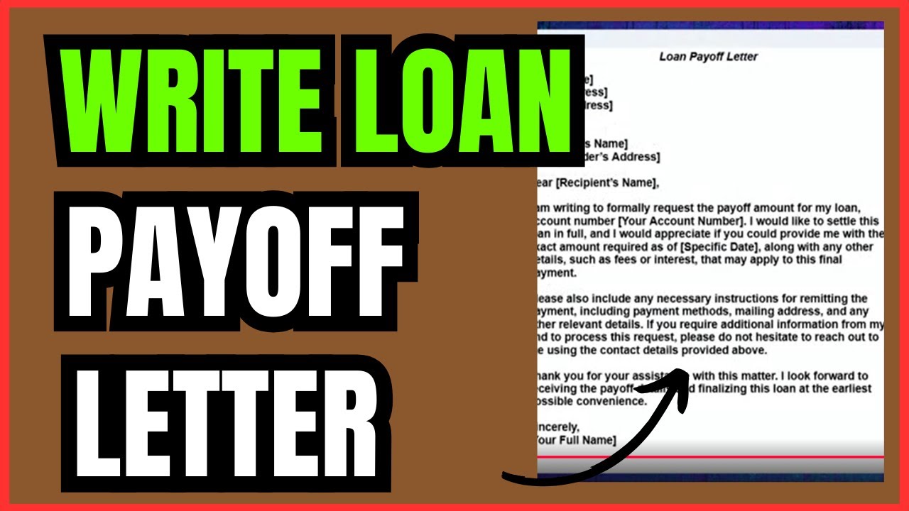 How to Write a Loan Payoff Letter | Easy Step-by-Step Guide - YouTube