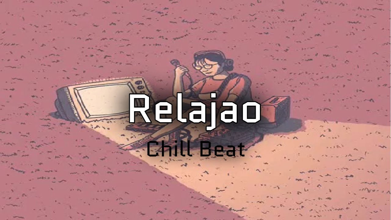 "RELAJAO" - CHILL BEAT TO RELAX TO - INSTRUMENTAL LOFI HIP HOP RAP 🌇🚀 ...