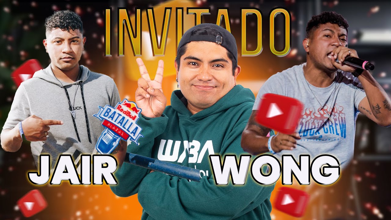 ¡DÉCIMO SEGUNDO INVITADO! JAIR WONG - ¿EL REGRESO DE RAPUL? # ...