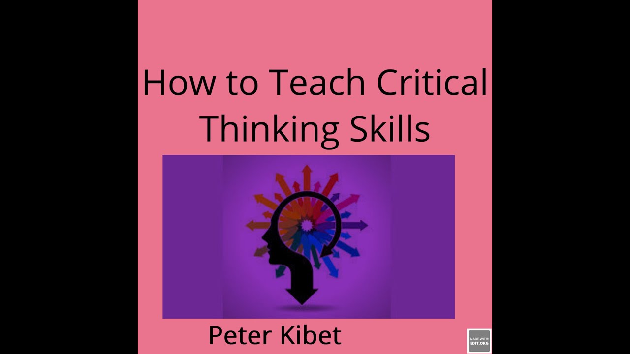 How to Teach Critical Thinking Skills - YouTube