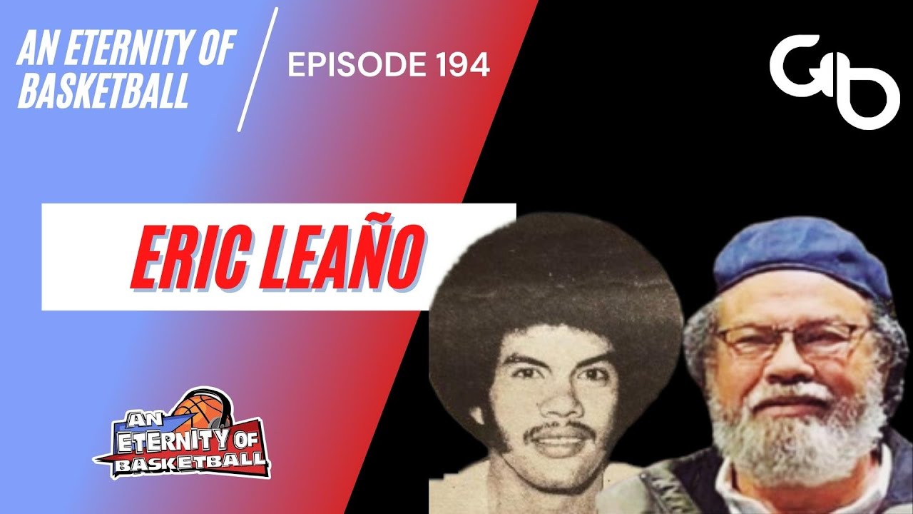 An Eternity of Basketball Episode 194: Eric Leaño - YouTube