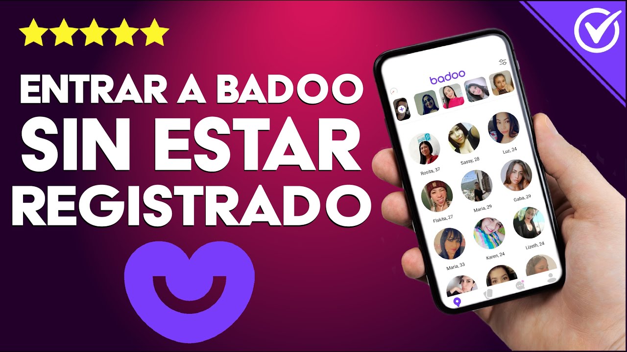 Cómo Entrar a Badoo sin Estar Registrado y Poder Ver las Fotos de un ...