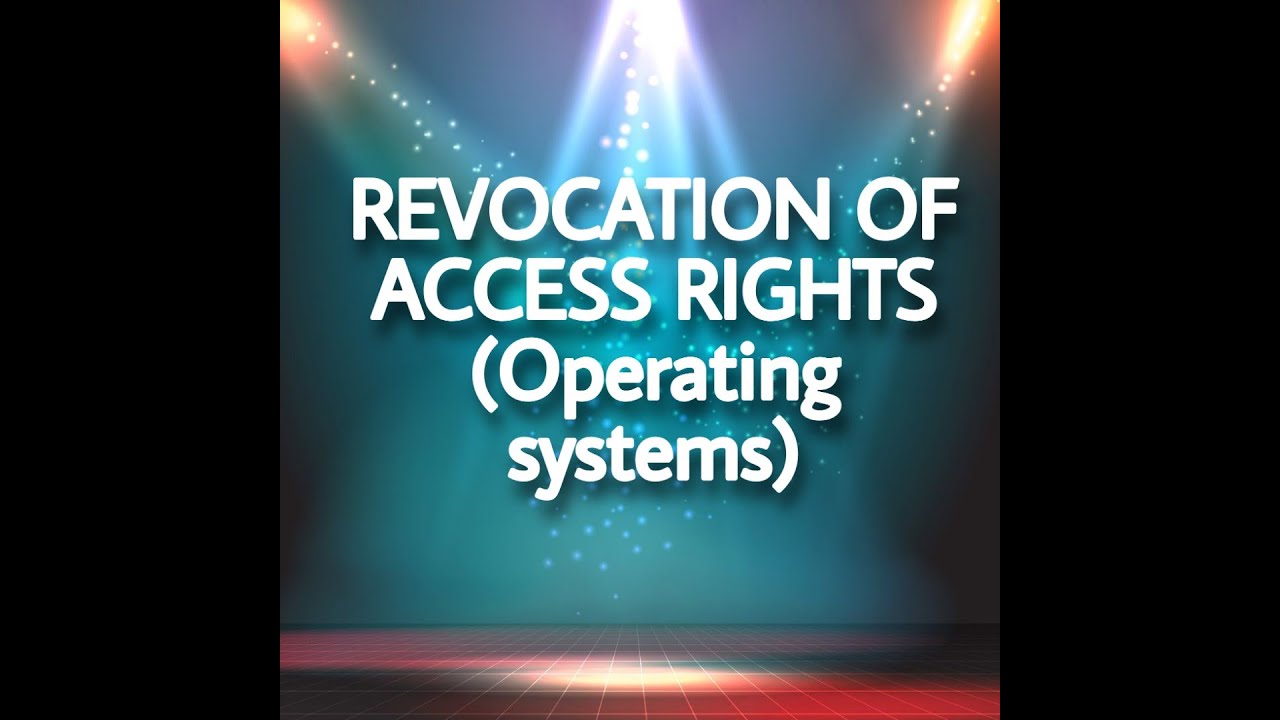 Revocation of access rights in System Protection | Operating Systems ...
