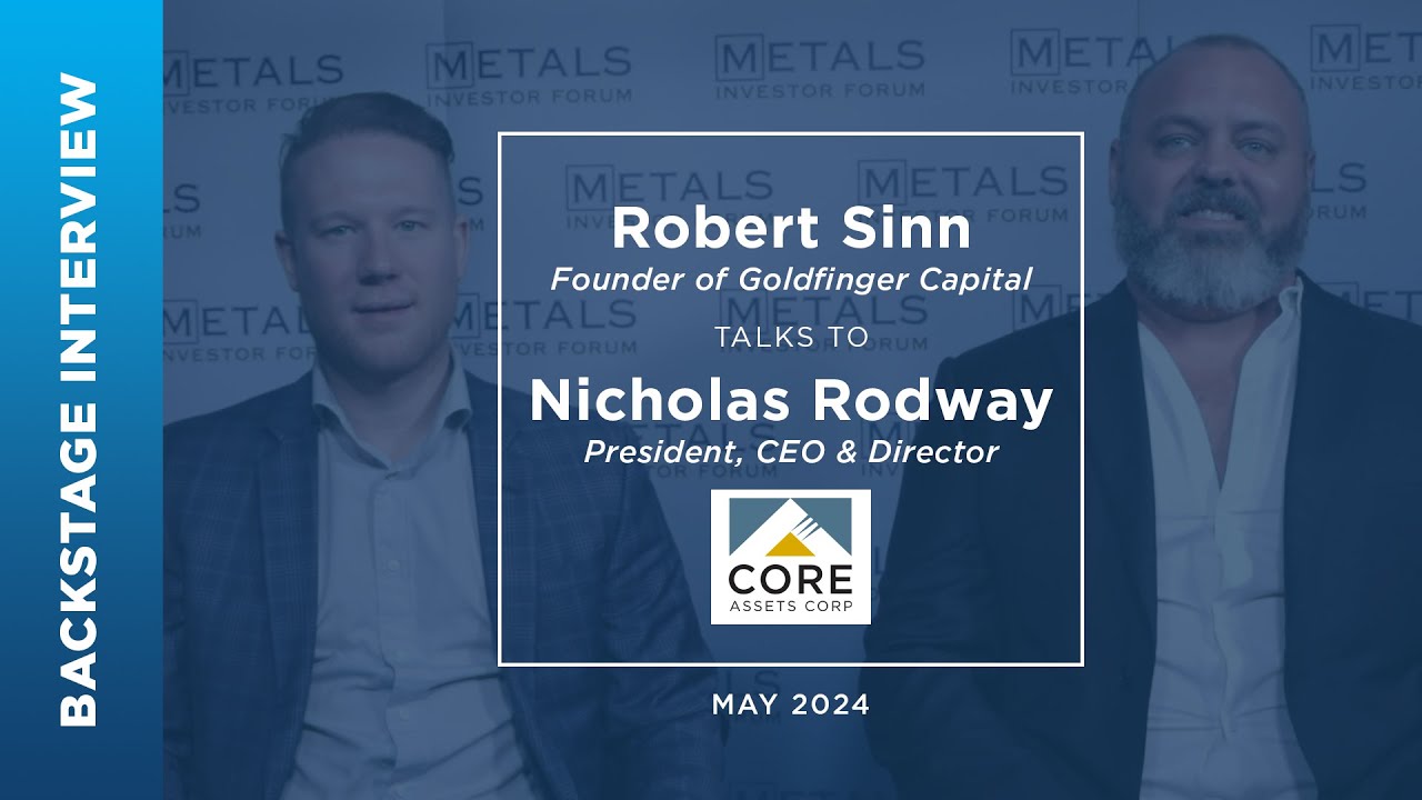 Nicholas Rodway of Core Assets Corp. talks to Robert Sinn at Metals ...