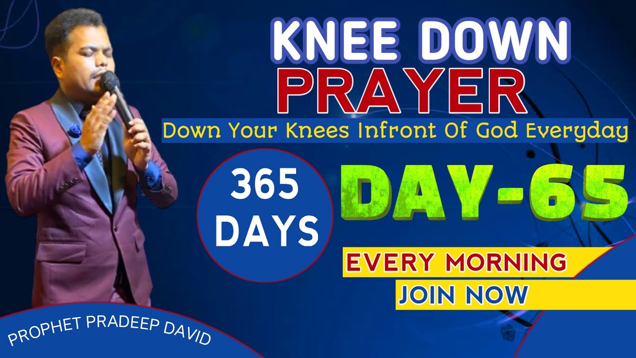 Knee Down Prayer [ DAY-65 ] || PROPHET PRADEEP DAVID - YouTube