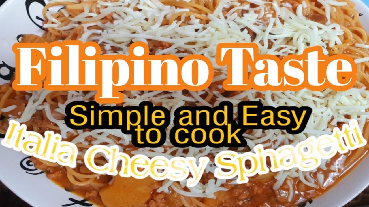 Filipino style sphagetti I Italian Cheesy Sphaghetti | Simple and Easy ...