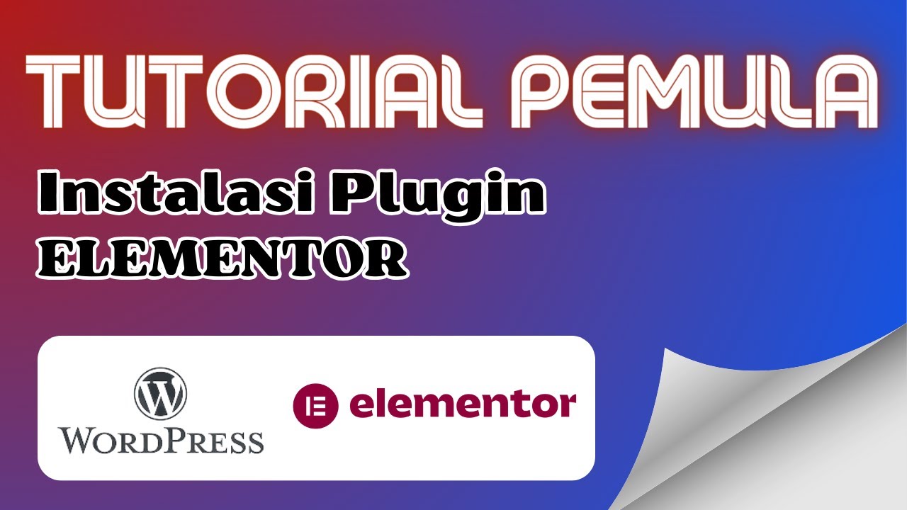 02. Cara Mudah Instal Plugin Elementor Wordpress | Tutorial Pemula - YouTube