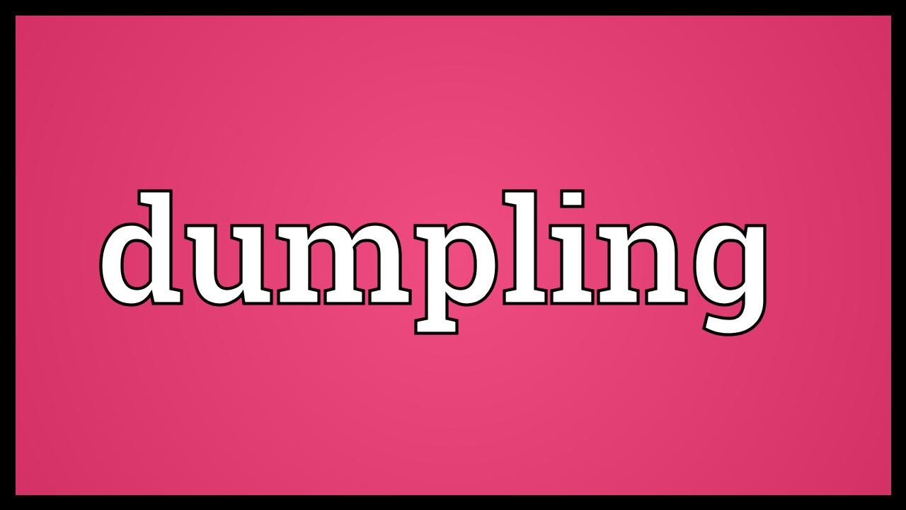 Dumpling Meaning YouTube dumpling-meaning-youtube