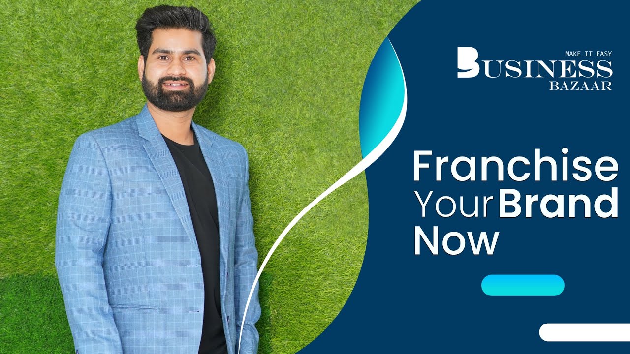 Franchise Your Brand With Business Bazaar 2022 - YouTube