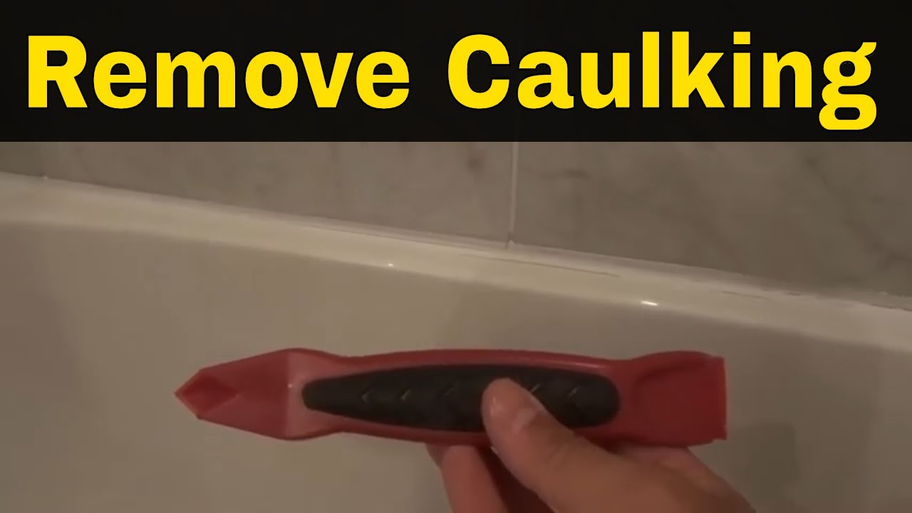 How To Remove Caulking-Tutorial-Easy Way - YouTube