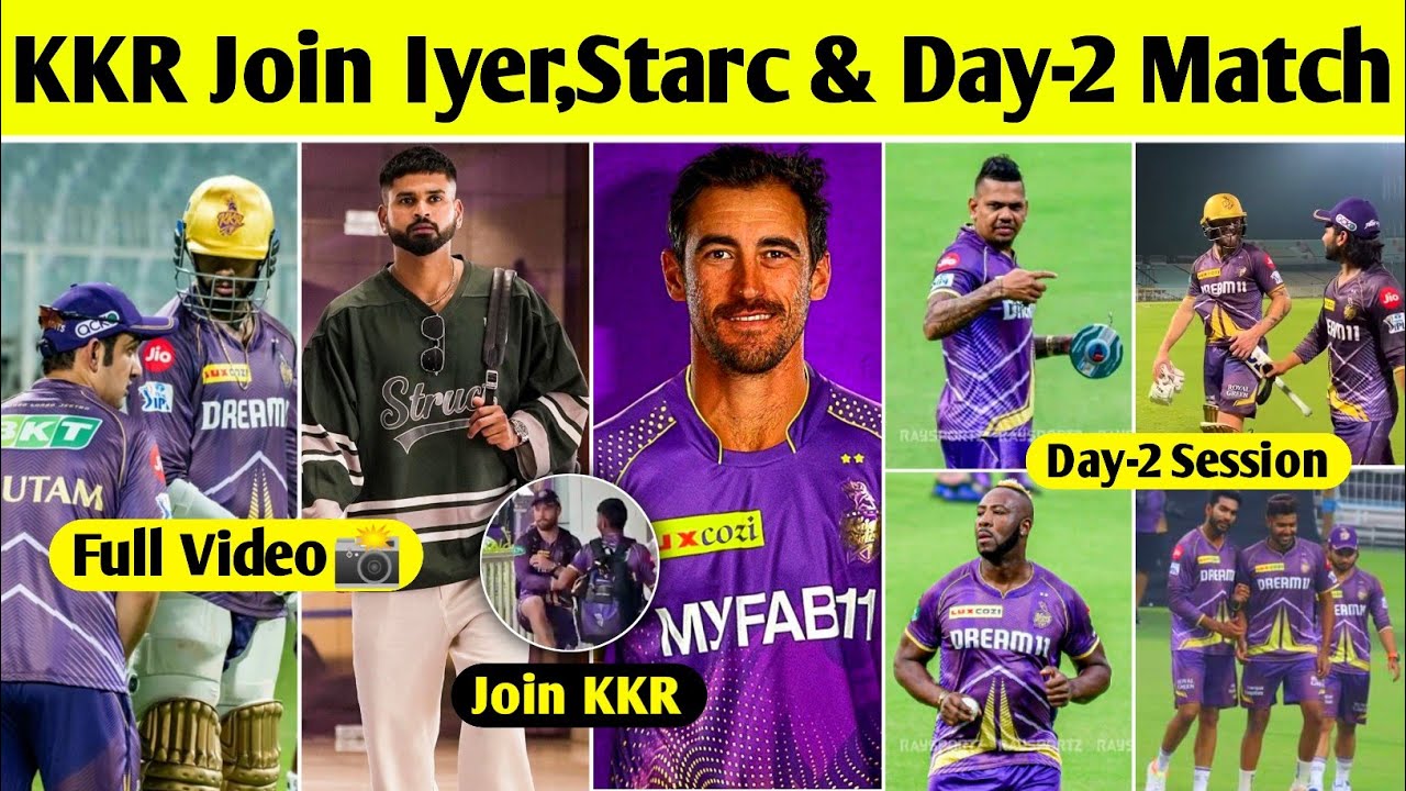 IPL 2024 | KKR Day-2 Practice Session Details | kkr Join Iyer ...