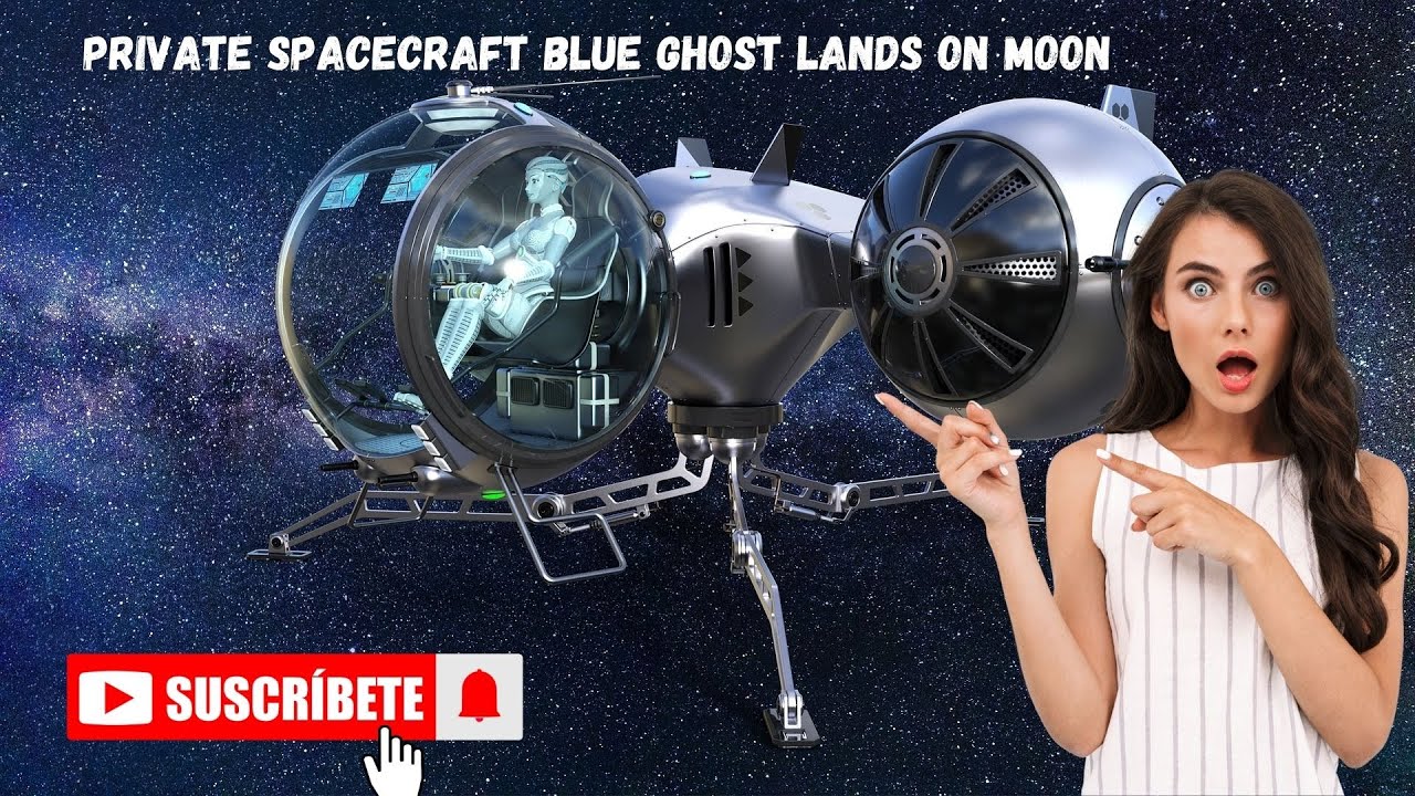 Spacecraft | Private Spacecraft Blue Ghost lands on Moon | Ueducate ...