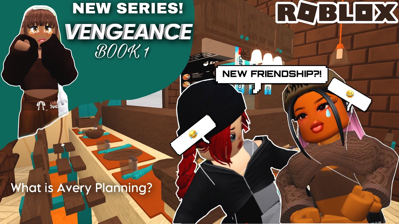 VENGEANCE☆彡 *Avery seeks revenge* ||book 1 Roblox Bloxburg Roleplay ...
