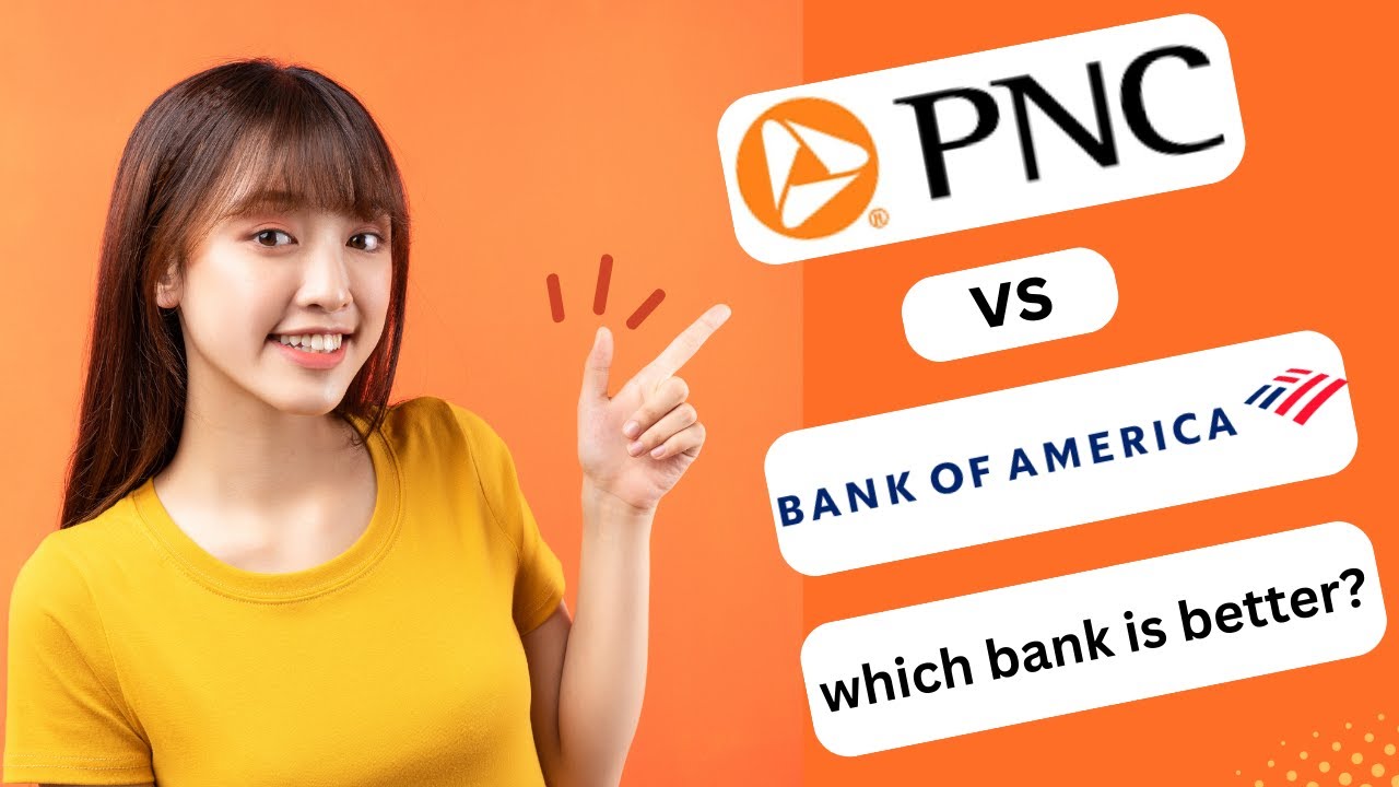 PNC VS BANK OF AMERICA WHICH BANK IS BETTER 2025! (FULL GUIDE) - YouTube