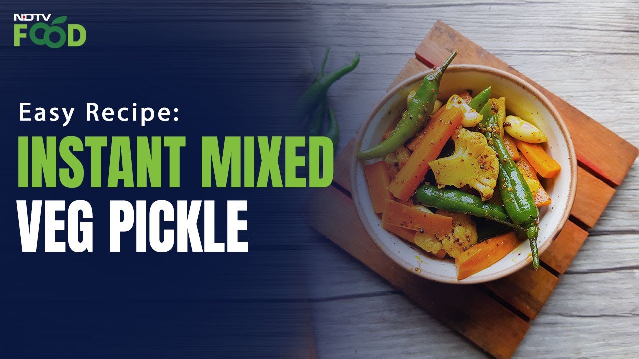 Instant Mixed Veg Pickle Recipe | How To Make Instant Mixed Veg Pickle ...