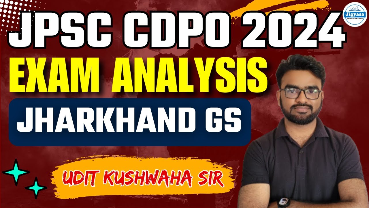 JPSC CDPO Exams 2024 | Jharkhand GS Exam Analysis | Udit Sir - YouTube