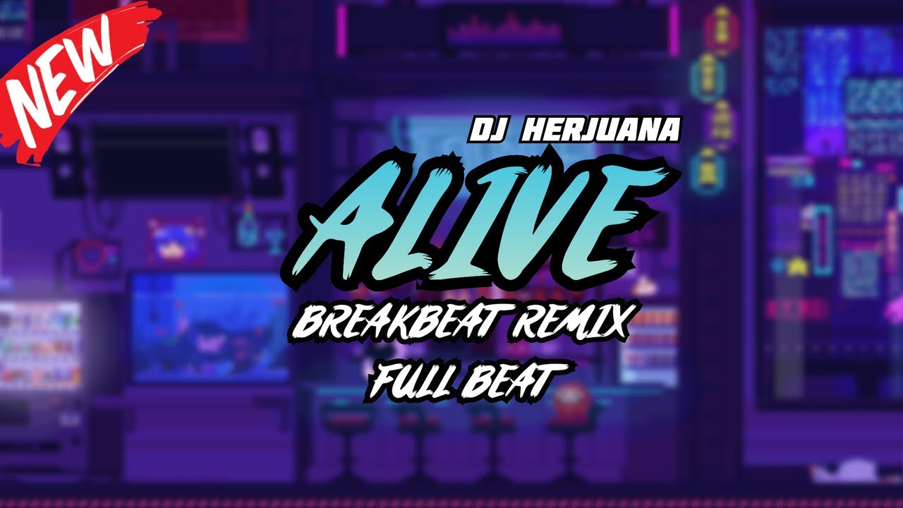 Dj Alive Breakbeat Remix Full Beat Terbaru 2024 Youtube