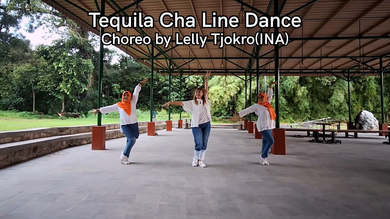 Tequila Cha Line Dance | Choreo by Lelly Tjokro(INA) - YouTube