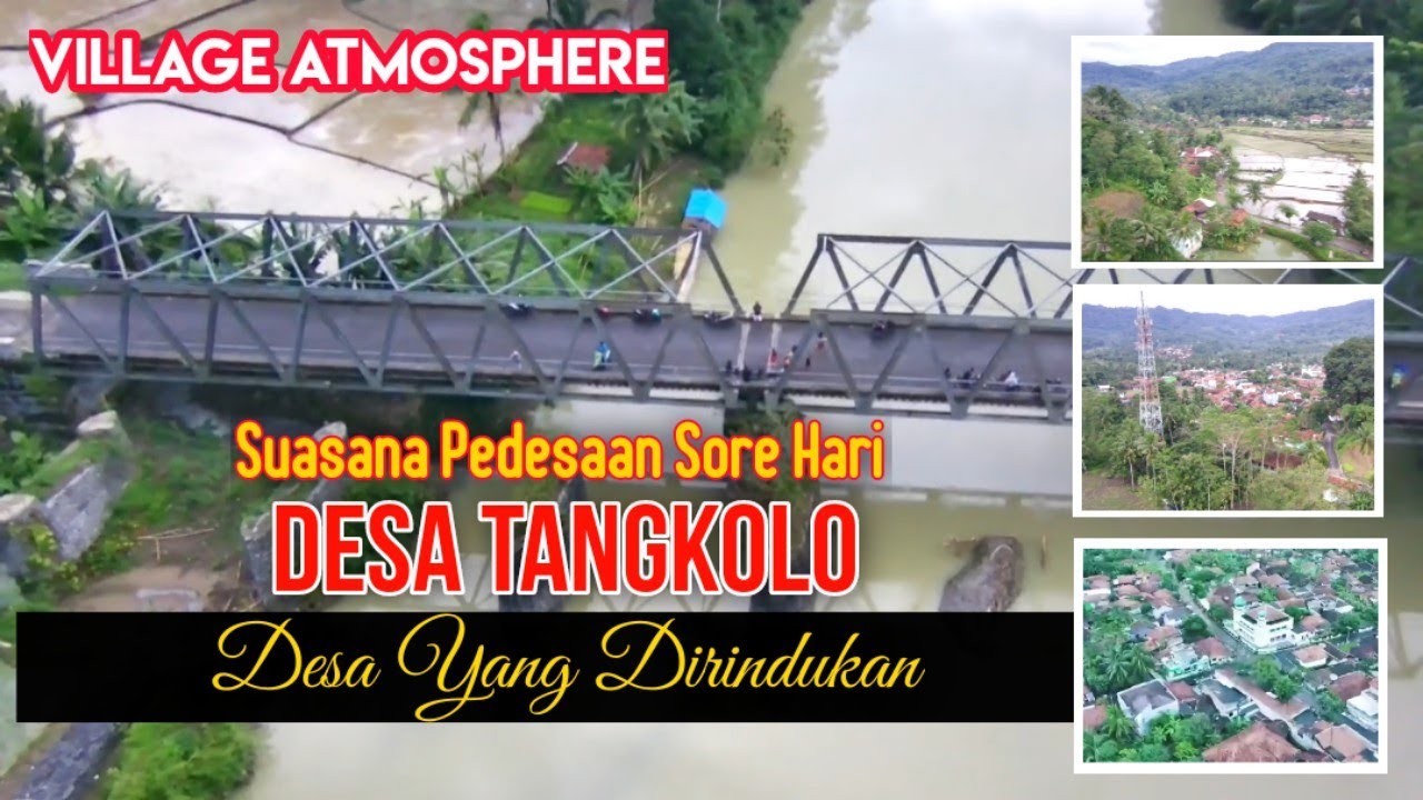 Suasana Sore Desa Tangkolo || Desa ujung selatan Kabupaten Kuningan ( Jawa Barat ) - YouTube