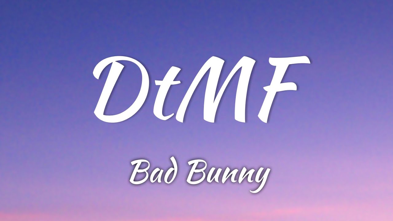 Bad Bunny - DtMF (Lyrics + Vietsub + Letra) - YouTube