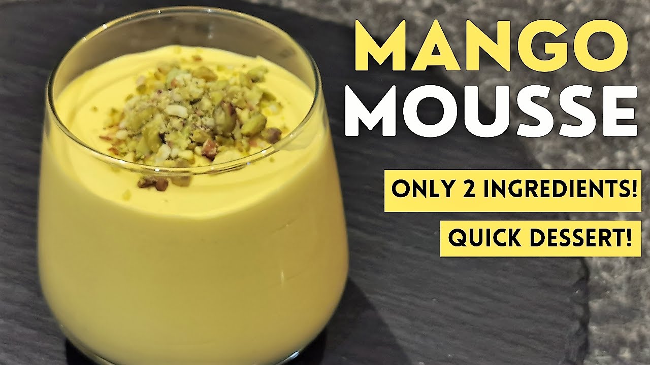 Quick Dessert Only 2 Ingredients 2 Ingredient Mango Mousse Quick No quick-dessert-only-2-ingredients-2-ingredient-mango-mousse-quick-no