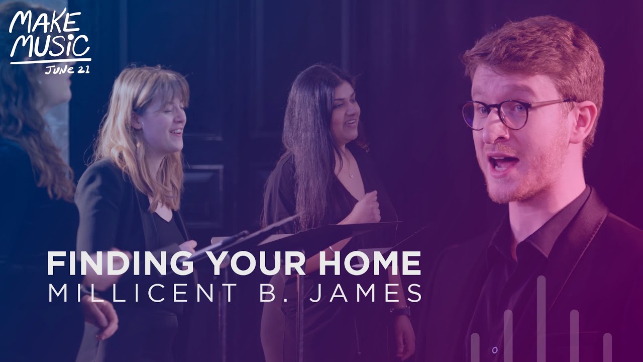 Millicent B James' 'Finding Your Home' | National Youth Choir ...