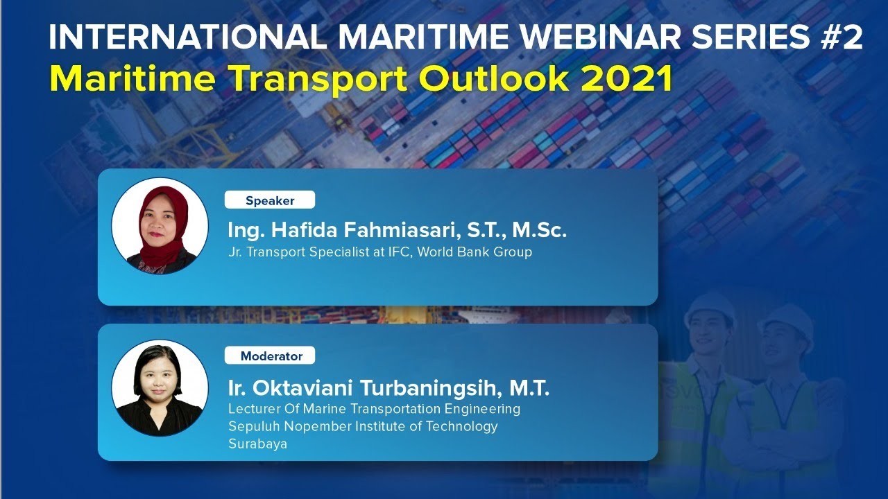 International Maritime Webinar Series #2 "Maritime Transport Outlook ...