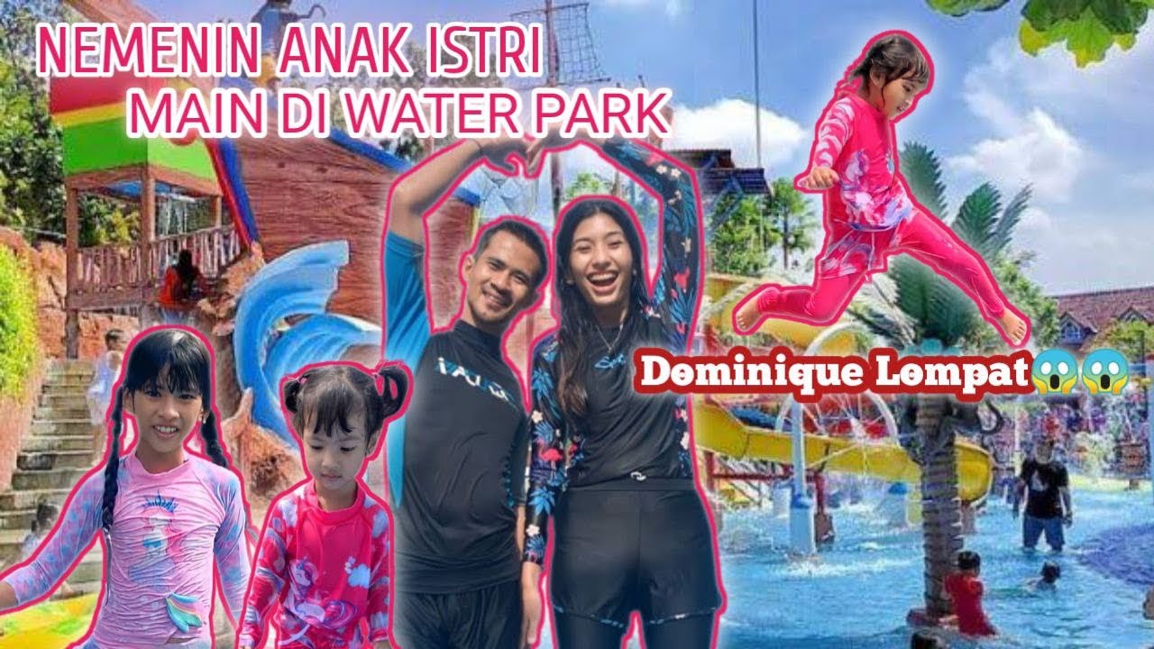 NYENENGIN ANAK-ANAK, MAIN KE WATERPARK🥰🥰 - YouTube