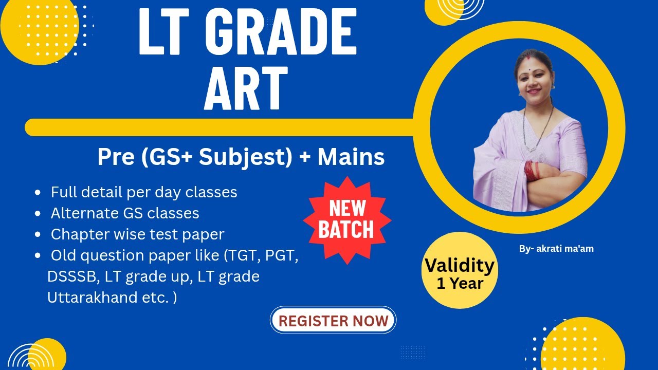 LT grade art new batch, LT grade art new batch by Akrati ma’am, LT ...