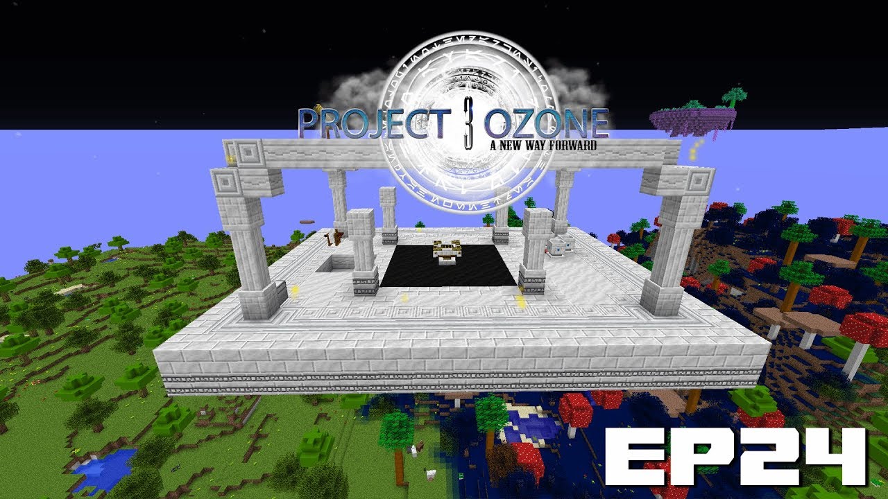 Project Ozone 3 EP24 - Extra Long Astral Sorcery Episode - YouTube