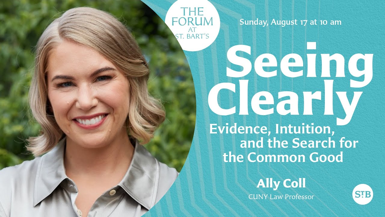 Seeing Clearly: Evidence, Intuition, and the Search for the Common Good ...