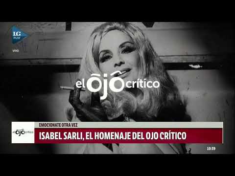 Isabel Sarli: el homenaje del Ojo Crítico