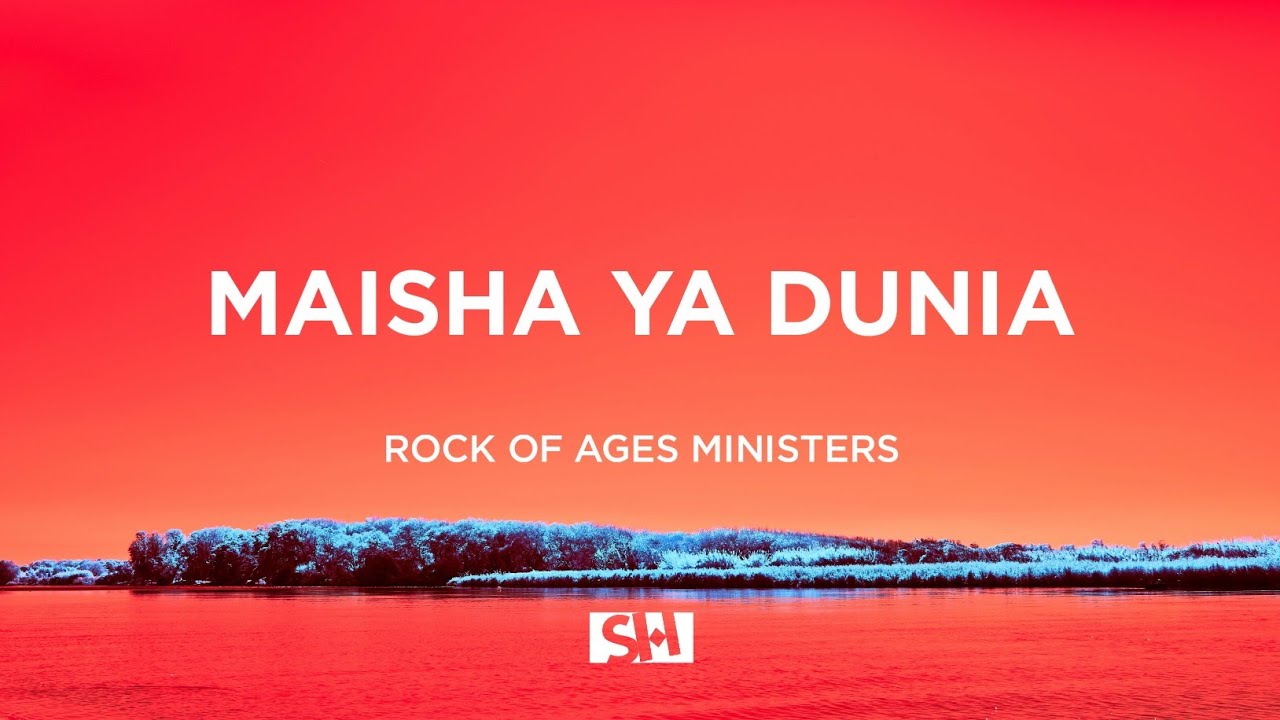 "🎶 Maisha Ya Dunia Hii Lyrics | Deep Dive into Rock Of Ages Powerful Song | Full Analysis ...