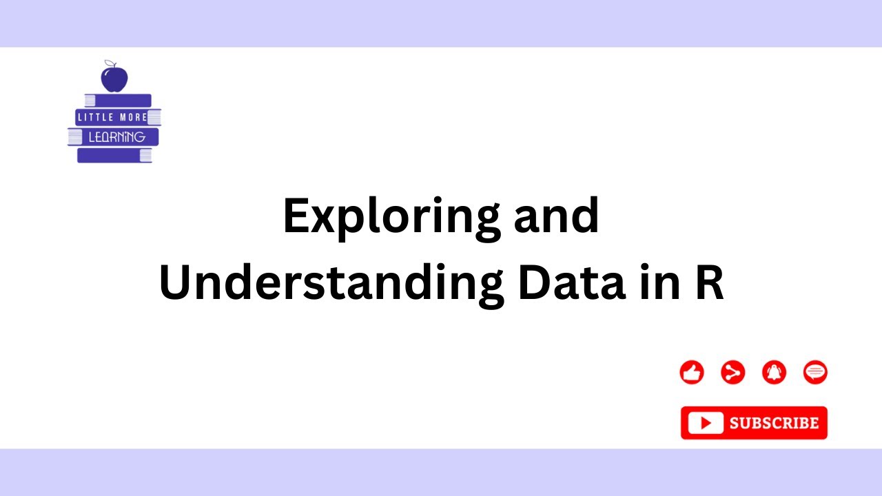 Exploring And Understanding Data In R Data Analytics Tutorial 34 Youtube