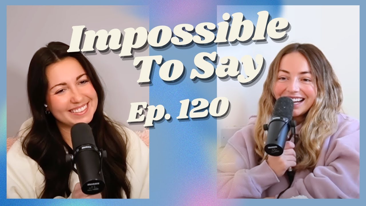Impossible To Say Podcast with Kat Wellington and Emily Proctor - Don't ...