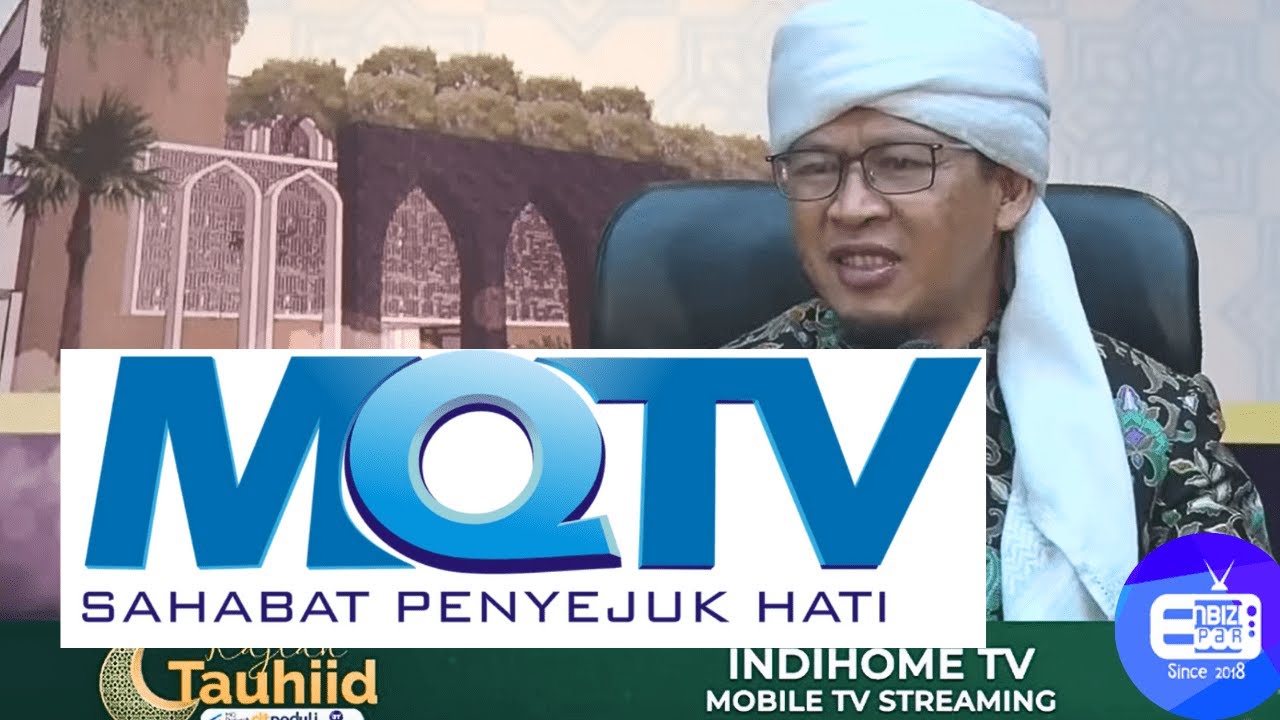Profil Sejarah MQTV BANDUNG - Sahabat Penyejuk Hati - YouTube