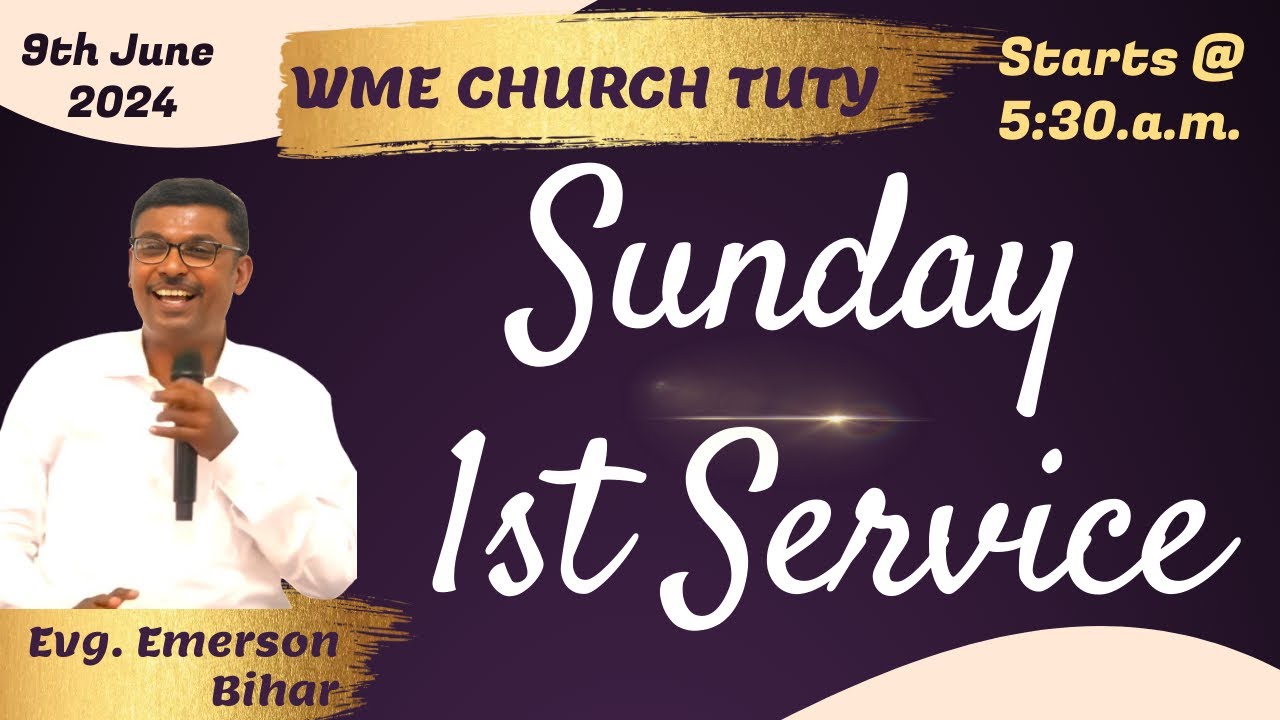 🔴LIVE/ WME CHURCH /Sunday 1st Service /09-6-2024/Eva. Emerson - YouTube