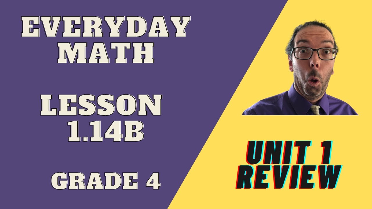 Unit 1 Math Review Part 2 - Everyday Math - Fourth Grade 4 - YouTube