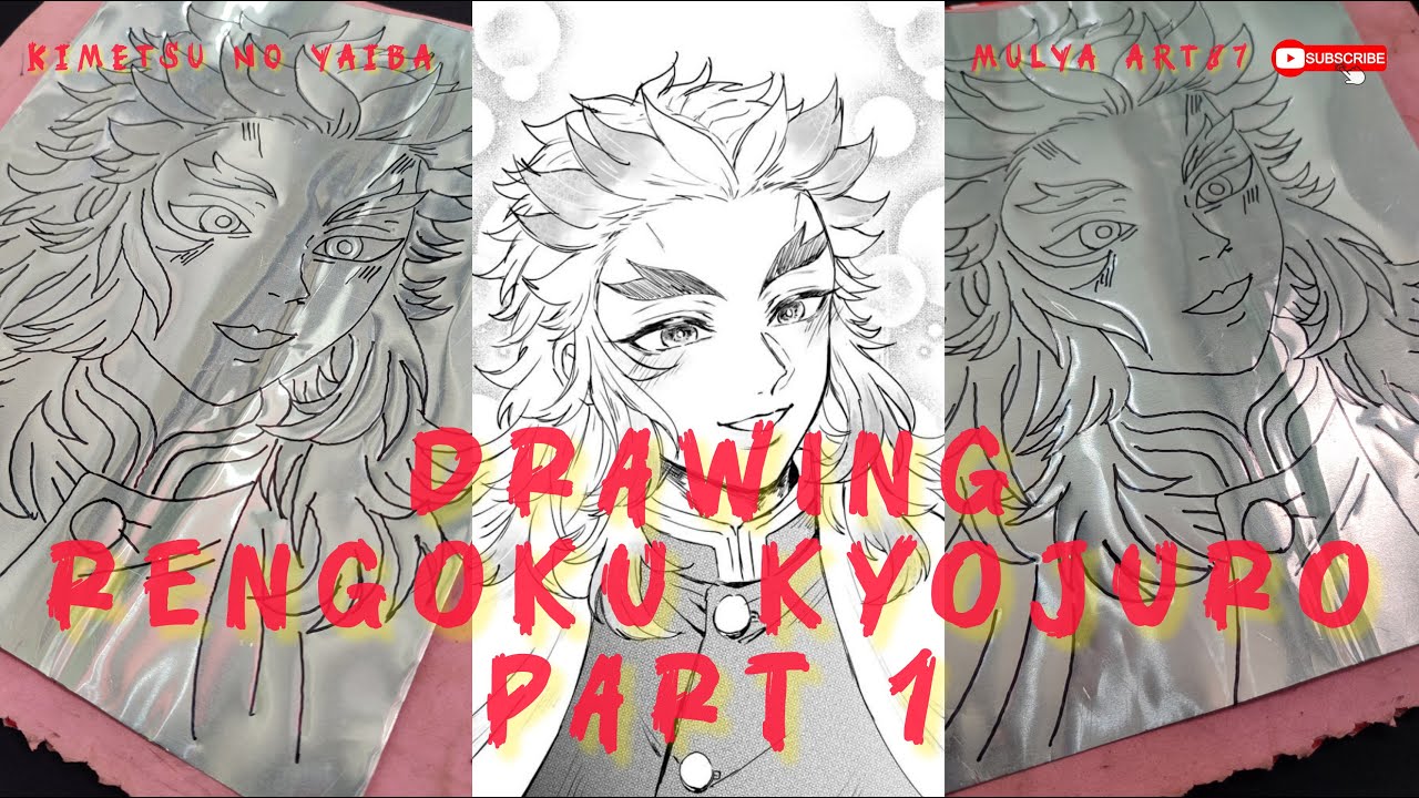 DRAWING RENGOKU KYOJURO - PART1 - METAL EMBOSSING ART TUTORIAL - MULYA ...