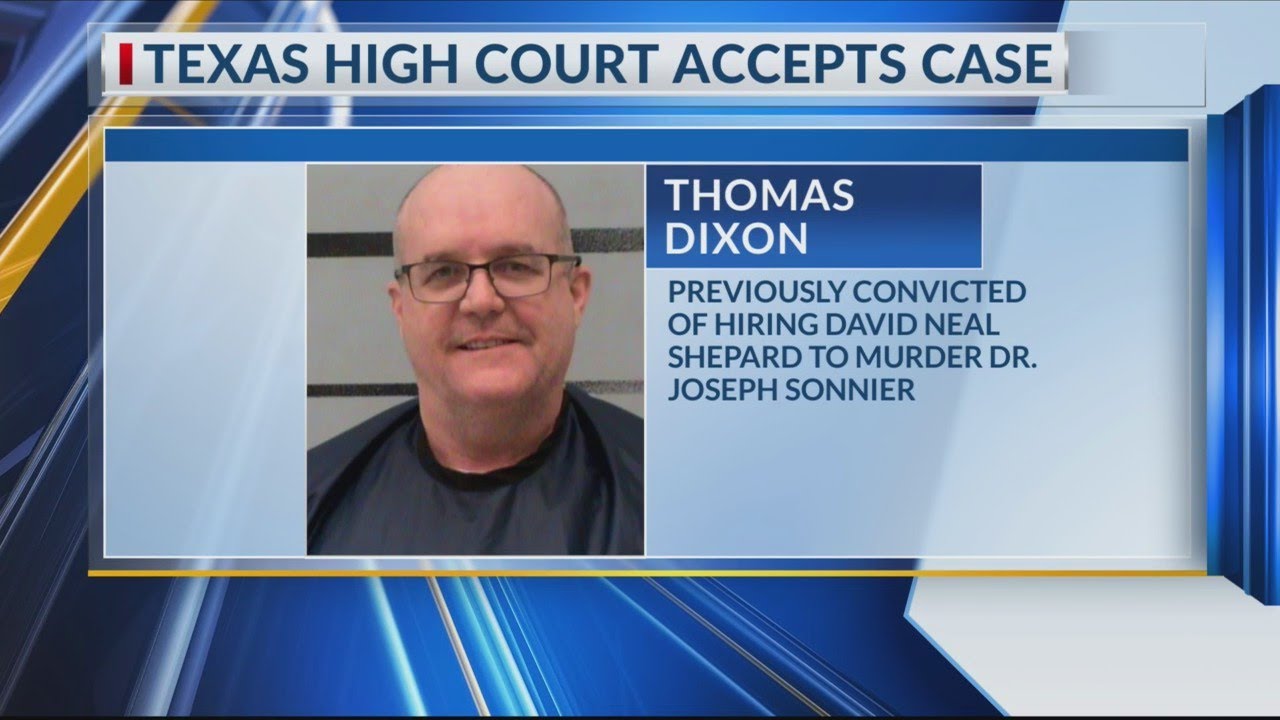 Texas high court will take up Dr. Dixon capital murder case from ...